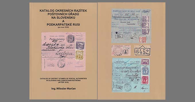 M. Marčan: CATALOG OF DISTRICT STAMPS OF POSTAL OFFICES IN SLOVAKIA AND ...